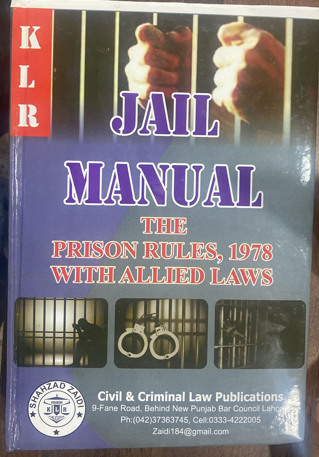 Jail Manual, The Prison Rules 1978 with Allied Laws, by Dr. Abdul ...