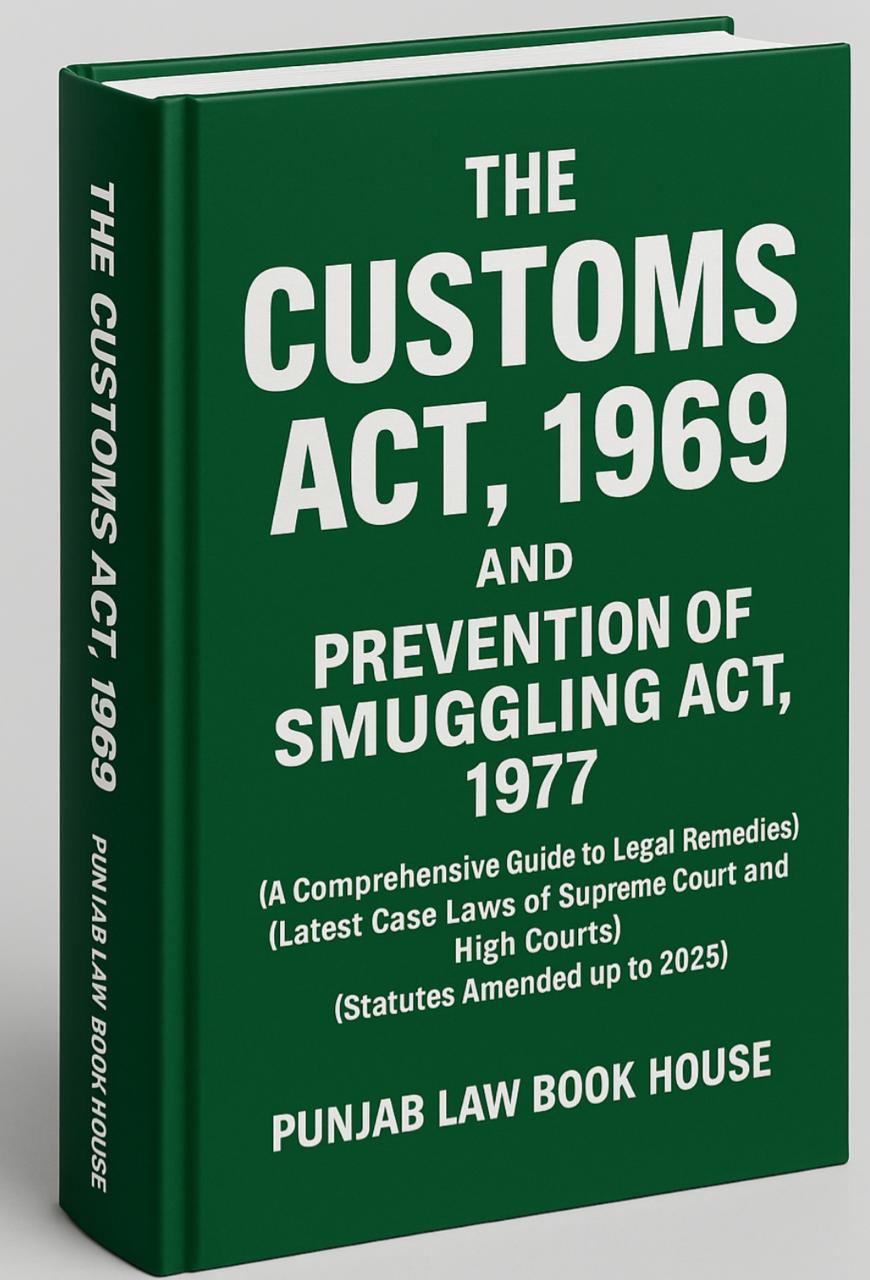 The Custom Act 1969 - Punjab Law Book House-Legal Booksellers & Publishers