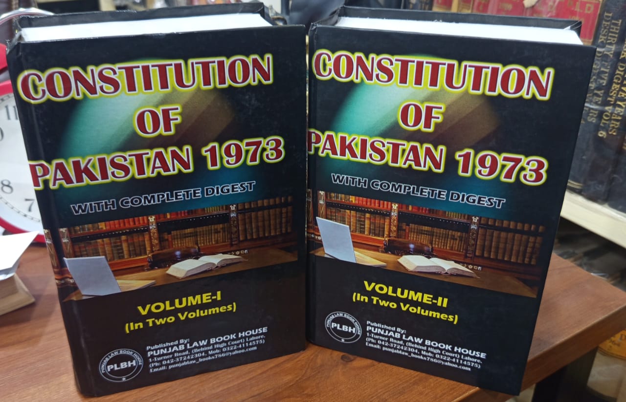 Constitution Of Pakistan 1973 Volume-I,Volume-II - Punjab Law Book ...